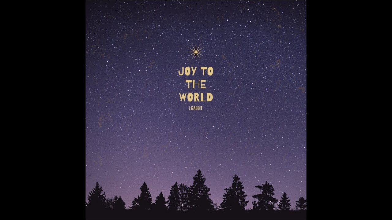 J RABBIT - JOY TO THE WORLD - YouTube Music