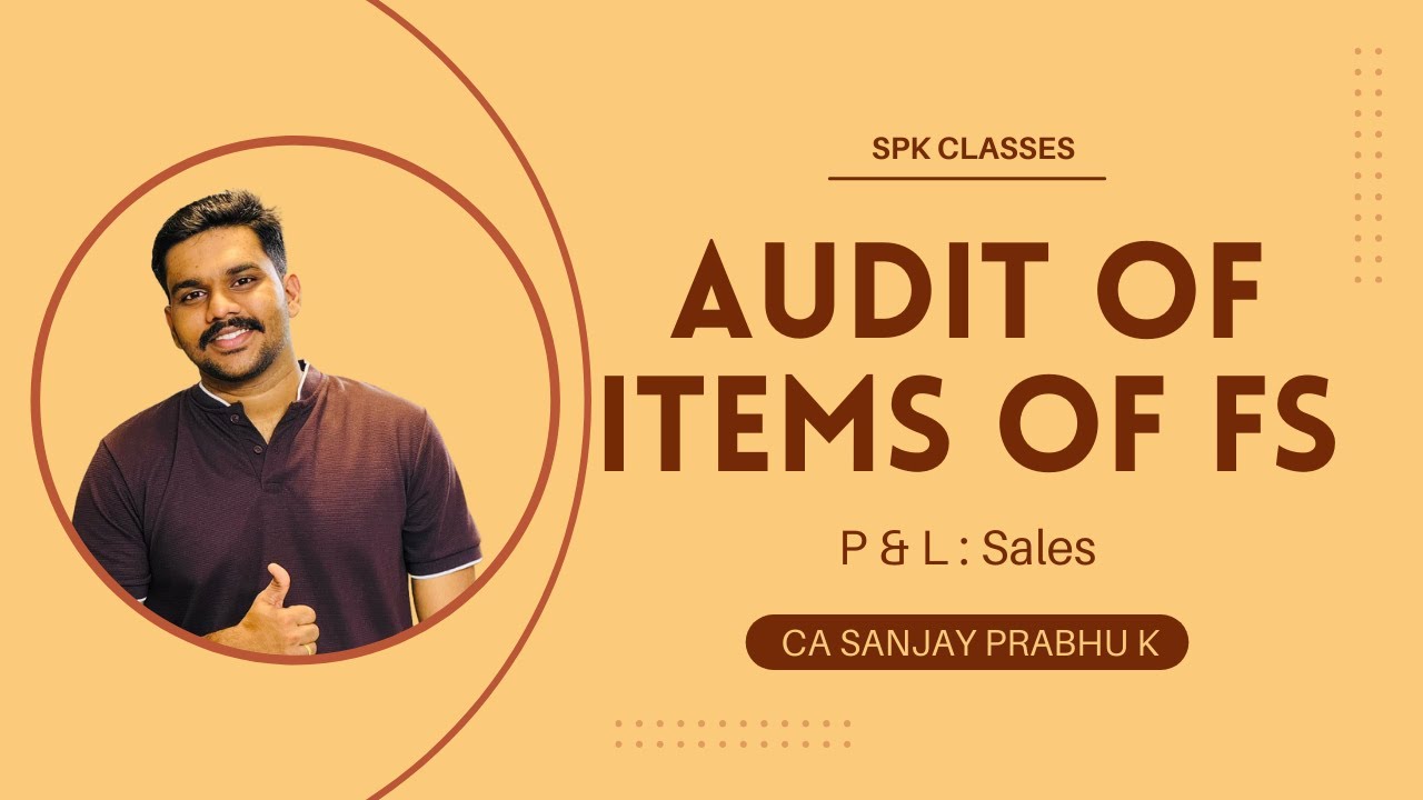 AUDIT OF ITEMS OF FS - SALES | CA INTER AUDIT - YouTube