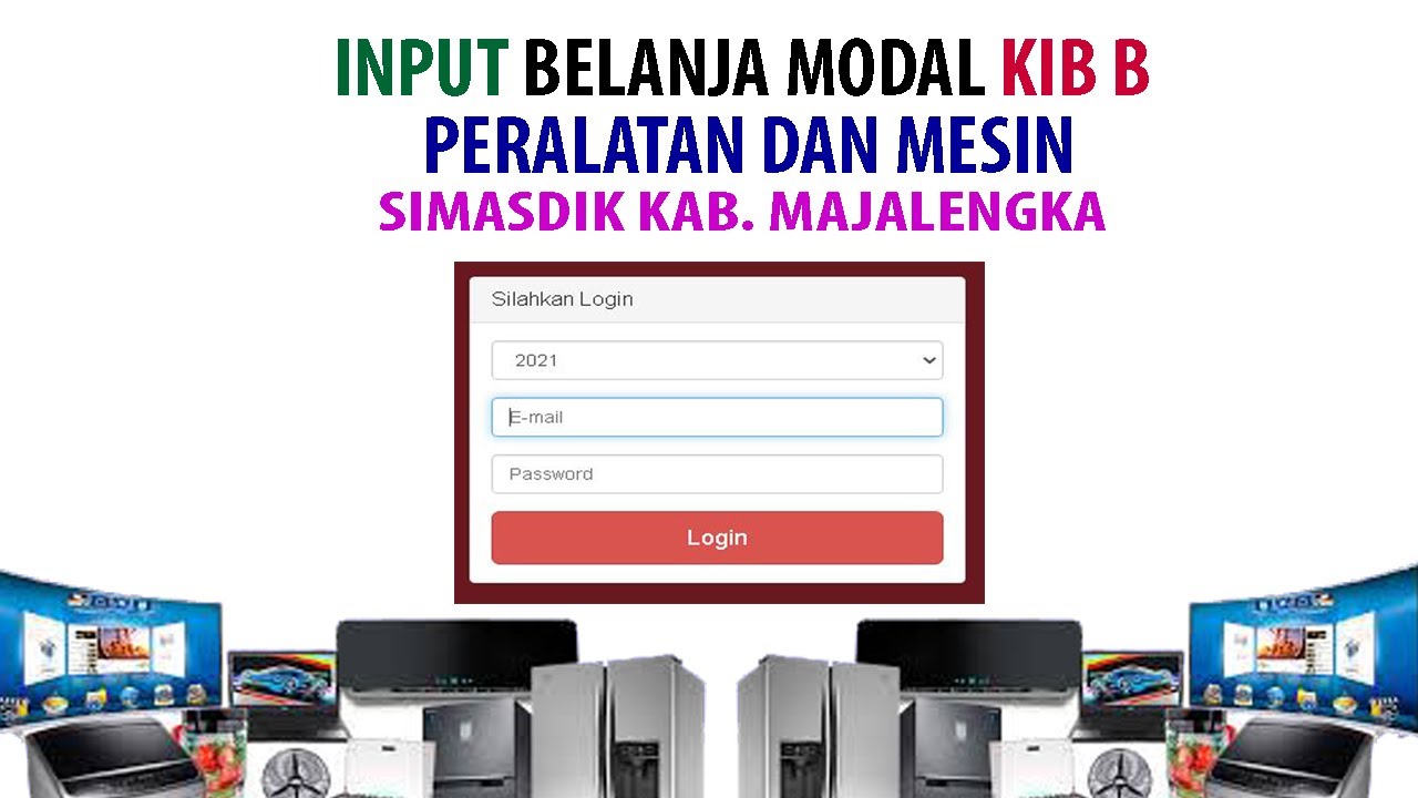 Cara Input Belanja Modal Kartu Inventaris Barang KIB B (Peralatan dan Mesin) || SIMASDIK ...