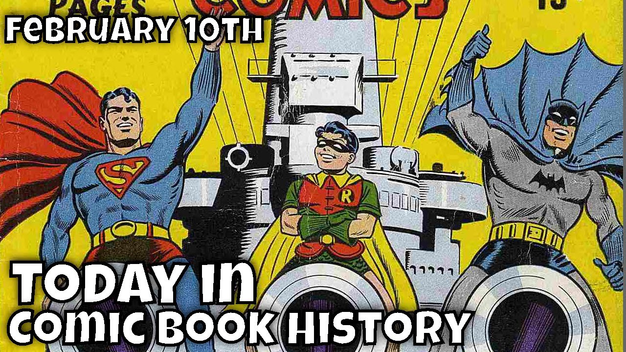 Today in Comic Book History - February 10th - YouTube