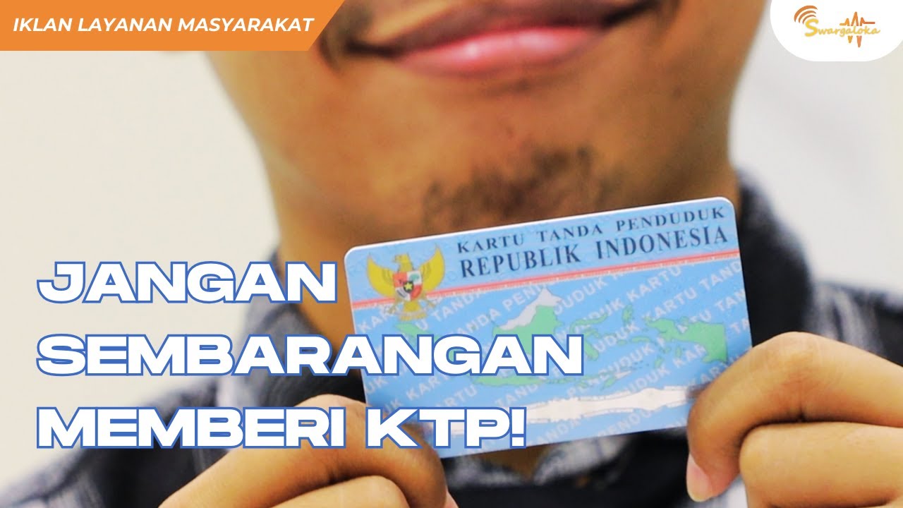 JANGAN SEMBARANGAN MEMBERI KTP! - YouTube