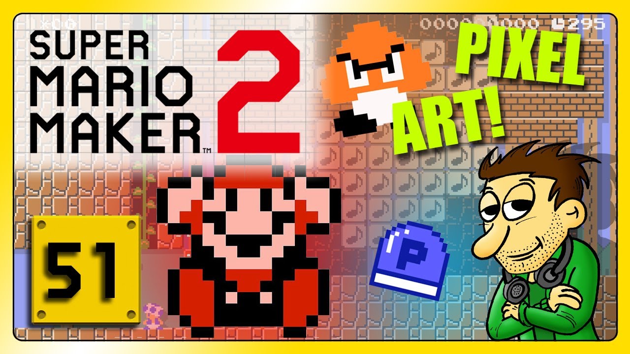 SUPER MARIO MAKER 2 ONLINE [Ep.51] 🧱 Pixel Art Perfection - YouTube