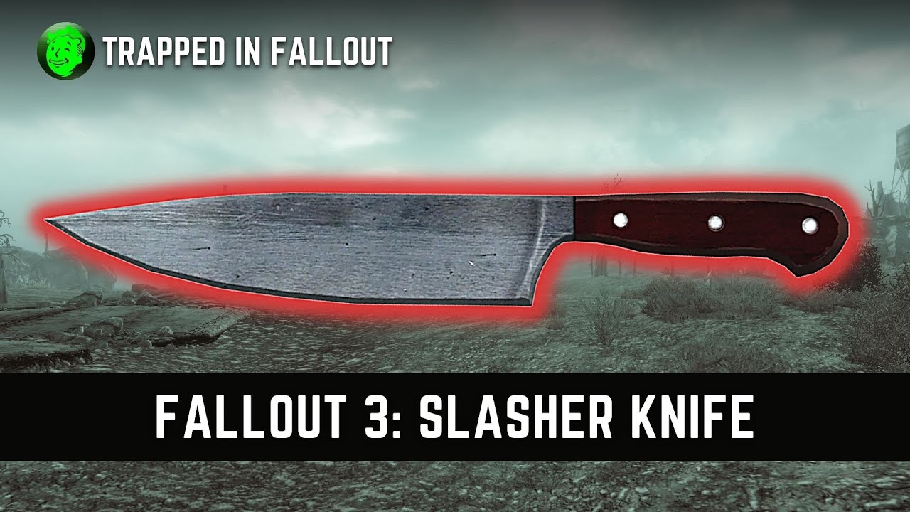 How To Get Slasher Knife In Fallout 3 - YouTube