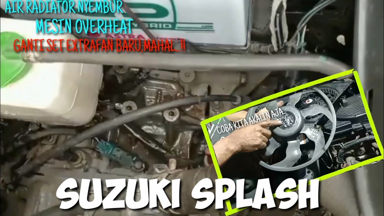 Salah Satu Penyebab Suzuki Splash OverHeat‼️Kipas Radiator Rontok ...