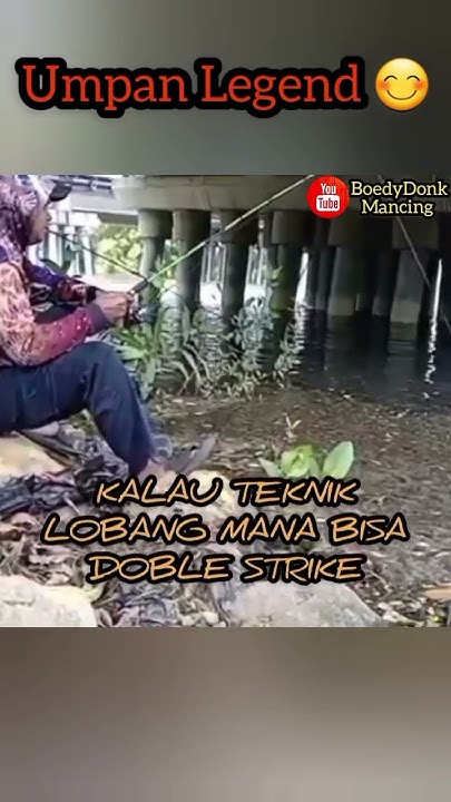 🔴 Doble strike pakai umpan legend || Mancing Mujair 🔴 #mancing #mancingliar - YouTube