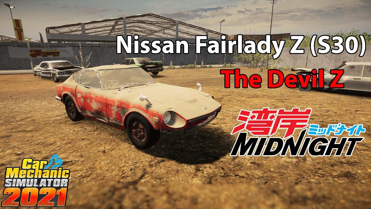 Restorasi Nissan Fairlady Z (S30) / 240z The devil Z - Car Mechanic ...