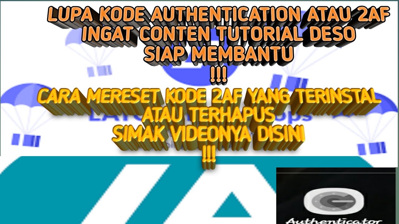 lupa kode google authentication atau 2AF #Latoken caranya simak ...