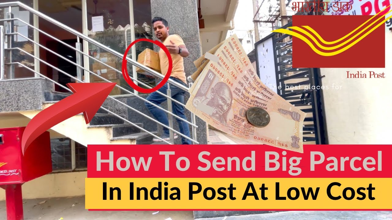 How To Send Big Parcel In India Post At Low Cost | Rules | Terms ...
