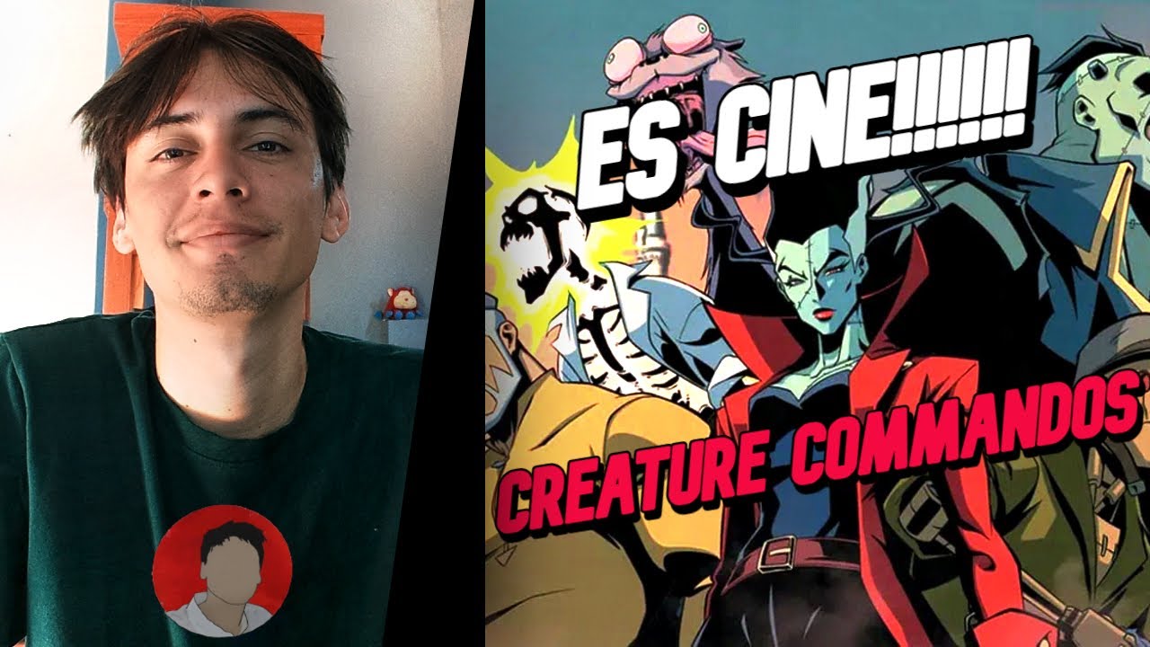 CREATURES COMMANDOS ES CINE PRIMERAS IMPRESIONES - YouTube