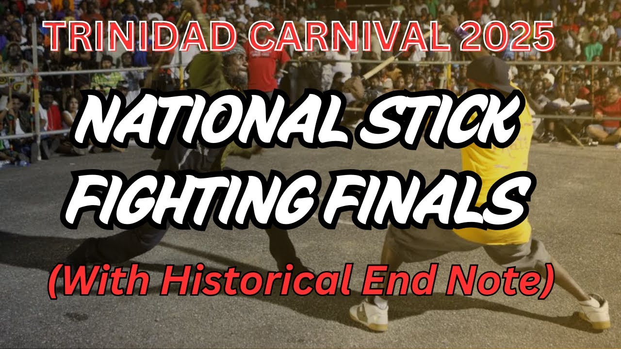 National Stick Fighting Finals: Trinidad Carnival 2025 #stickfighting # ...