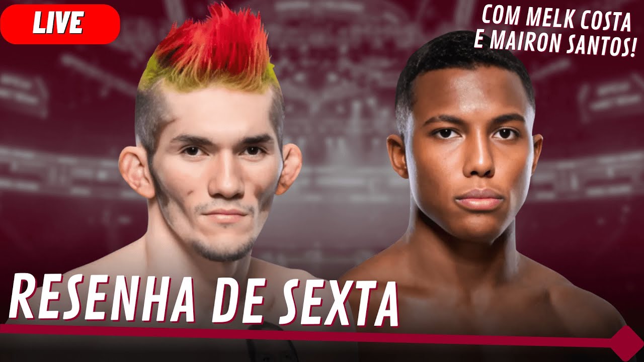 Resenha com os lutadores do UFC Melk Costa, Mairon Santos e sorteio ...