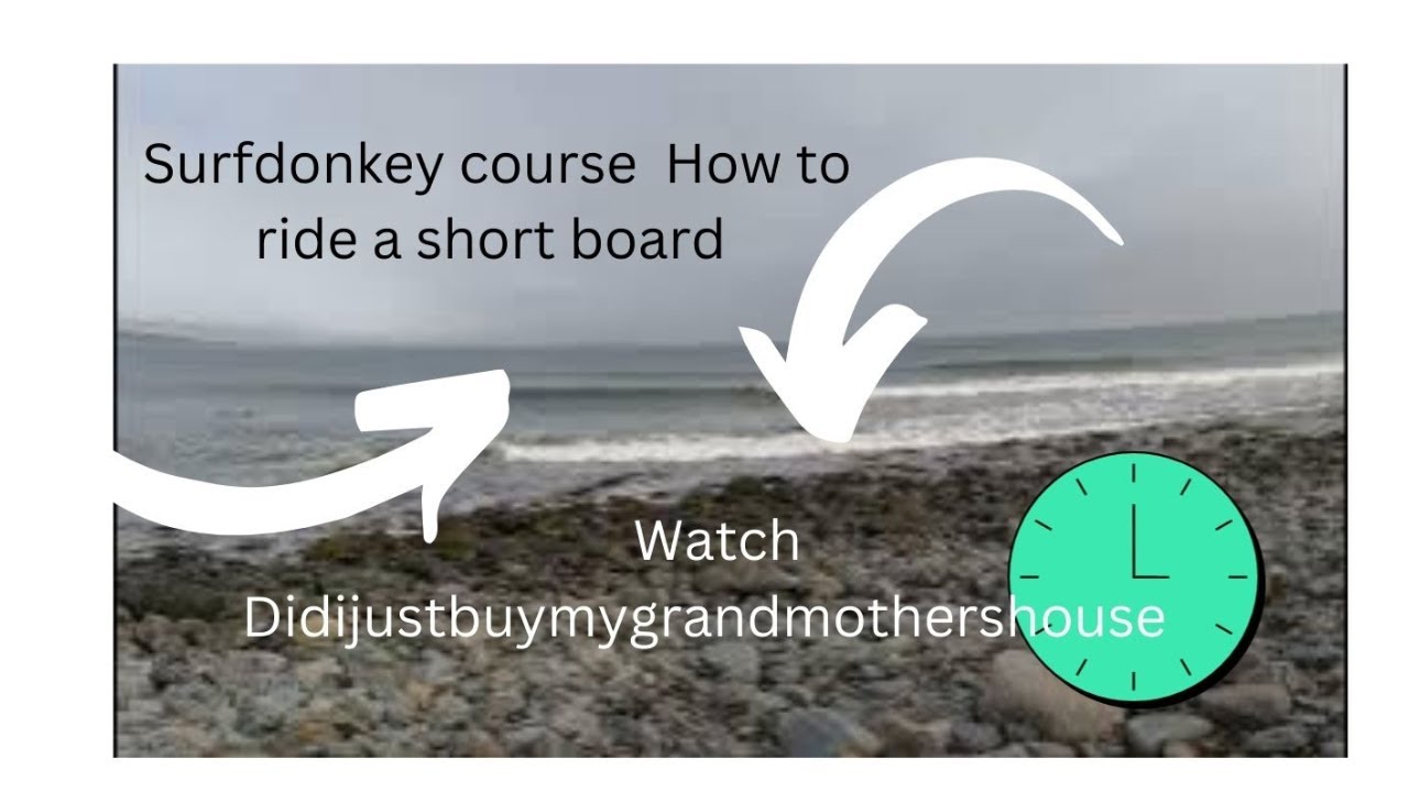 Surf-donkey How to ride a short board course today: Step by step guide# ...