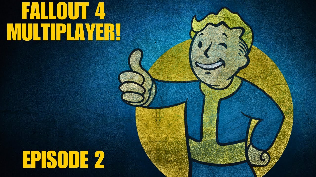 🟡 Fallout 4 Multiplayer! - Patrick & Justin - Episode #2 - YouTube