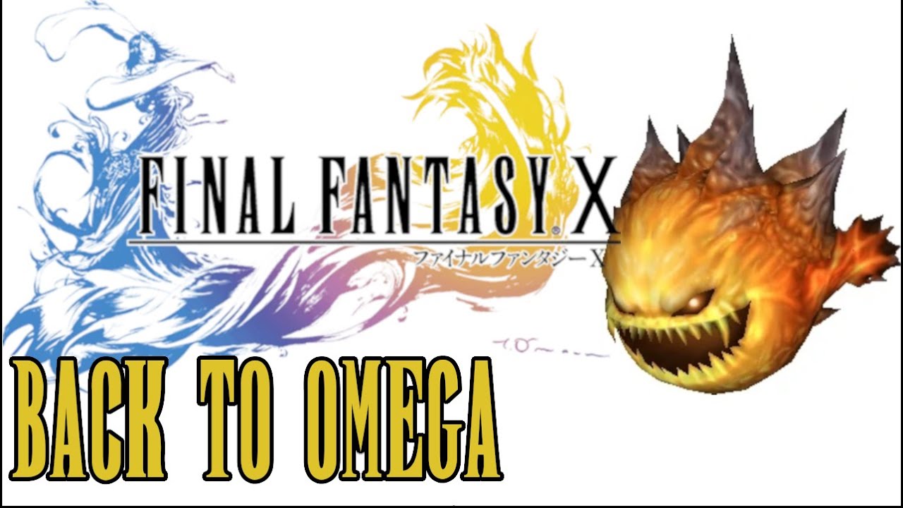 Back to Omega - Final Fantasy X - YouTube