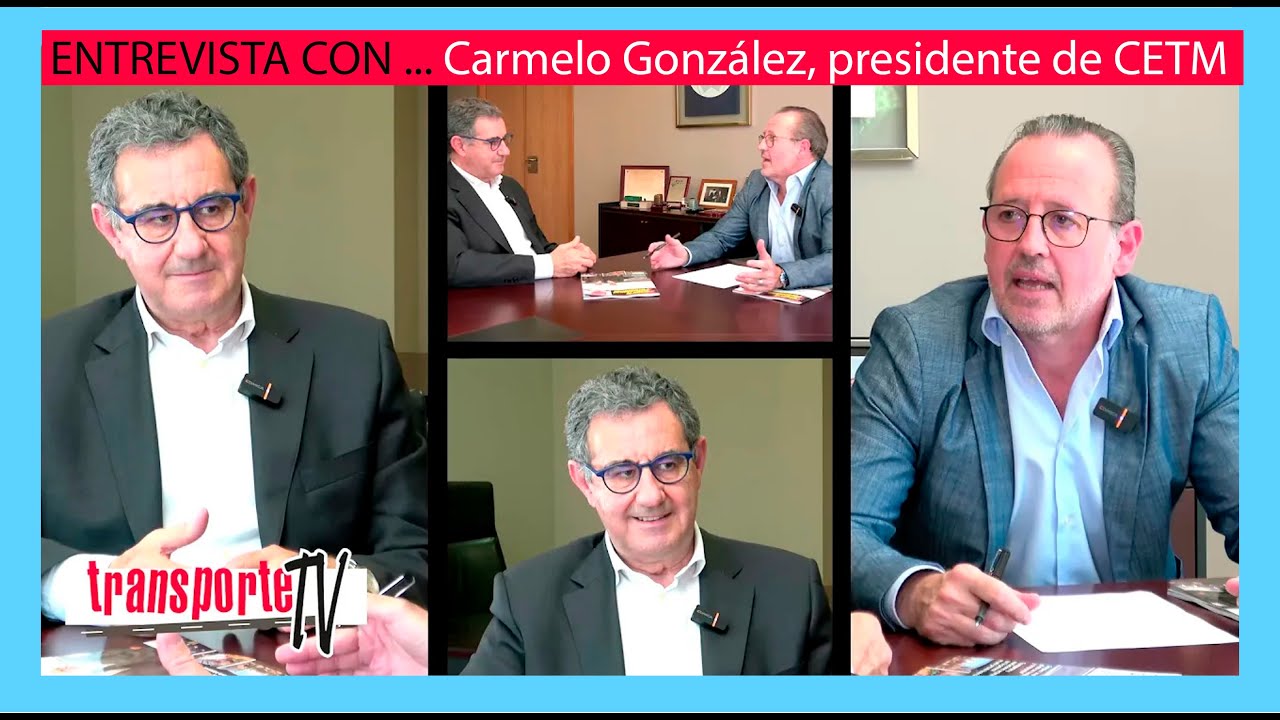 Entrevista con... Carmelo González, presidente de CETM - YouTube