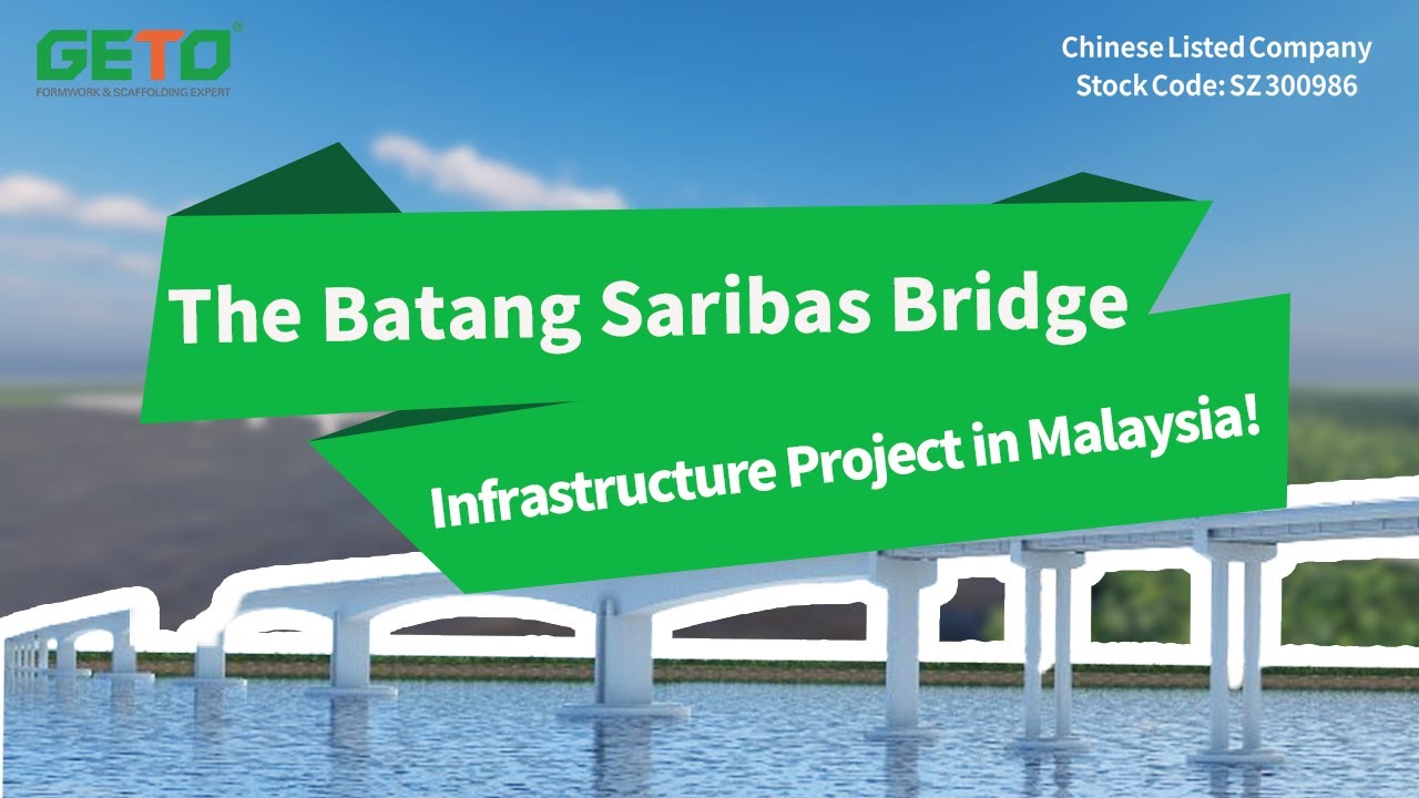 GETO Bridge Solutions - Batang Saribas Bridge, Malaysia（1） - YouTube