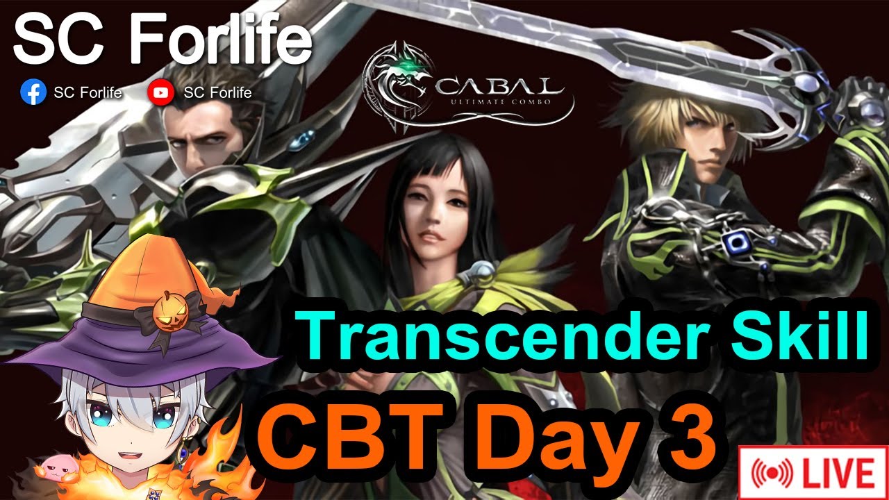 Cabal PC: CBT วันที่ 3 Skill ระดับ Transcender!! - YouTube