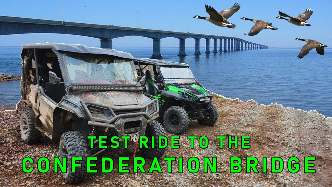 506SXS & ATV - Test Ride to The Confederation Bridge I OVERHEATED my ...