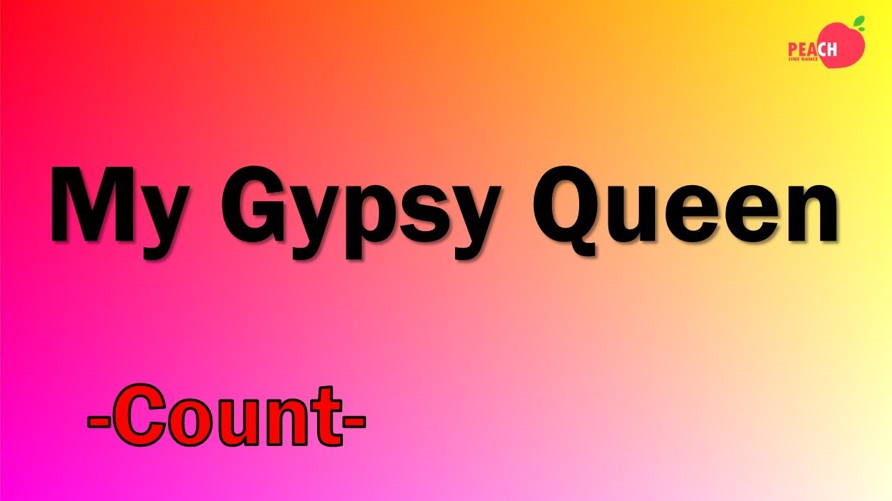 My Gypsy Queen - Count (초중급) - YouTube