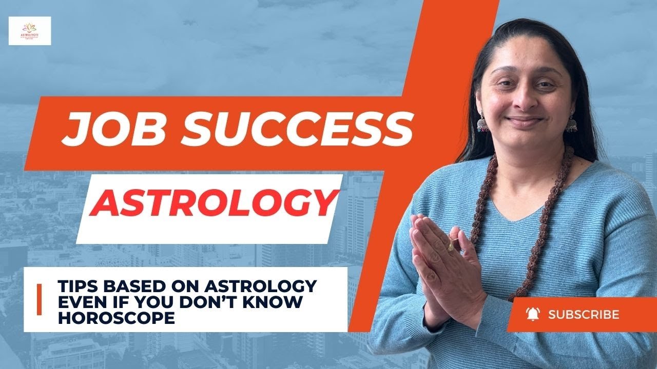 Boost Your Career: Astrology Tips for Job Success - YouTube