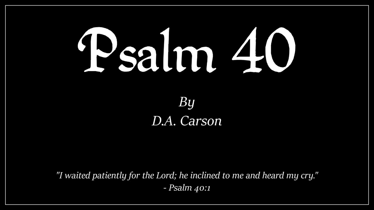 Psalm 40 Meaning AndriMagenta