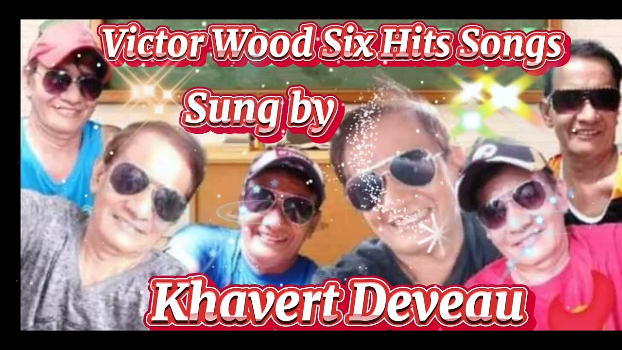 The Jukebox King Victor Wood Six Hits Songs, Sung by Khavert Deveau ...
