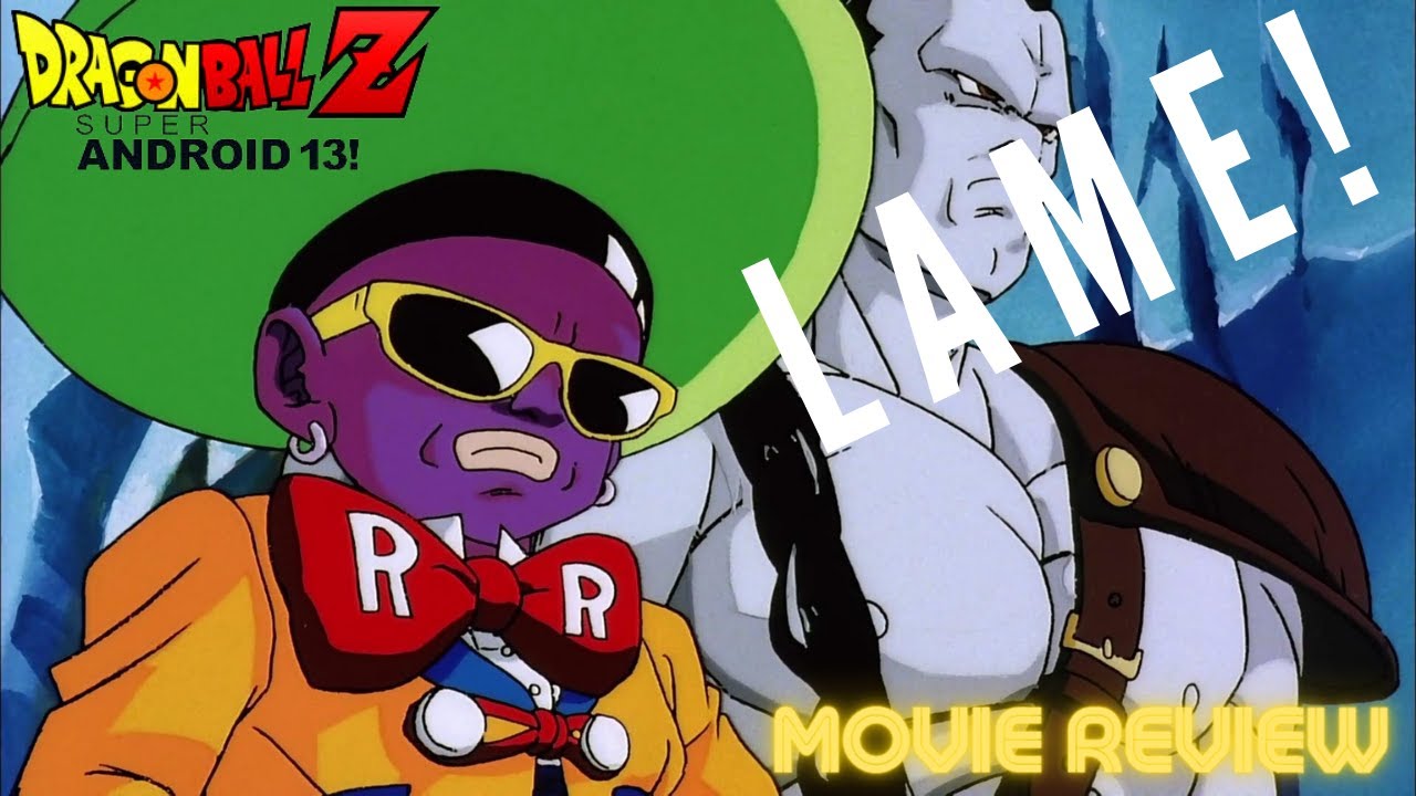 Dragonball Z : Super Android 13 Movie Review - YouTube