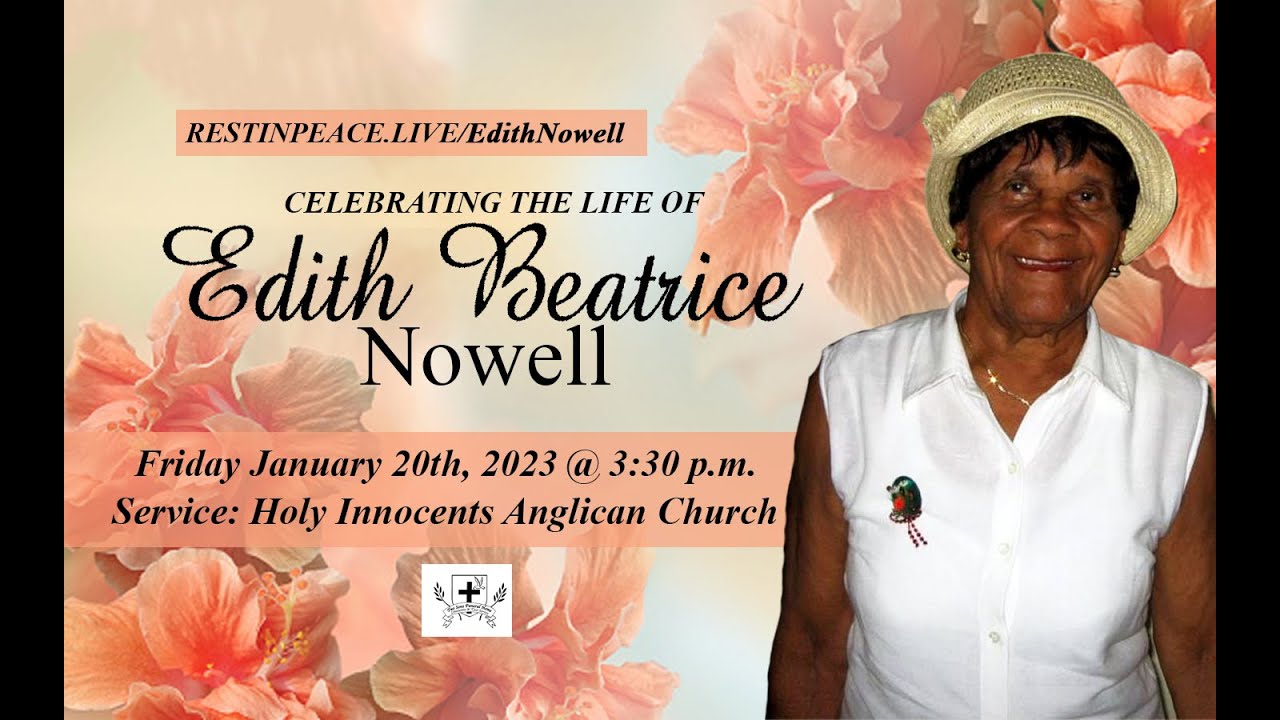 Live Stream for Edith Beatrice Nowell - YouTube