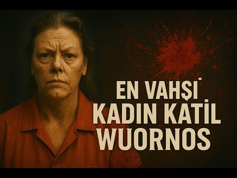Dünya'nın En Vahşi Kadın Seri Katili | Aileen Wuornos