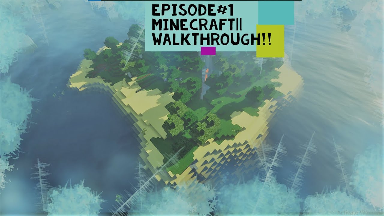 Minecraft Walkthrough Part#1Ep 1 THe Beginning - YouTube