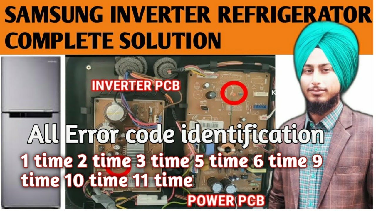 Samsung Inverter Refrigerator All Error Code Complete Solution In Hindi