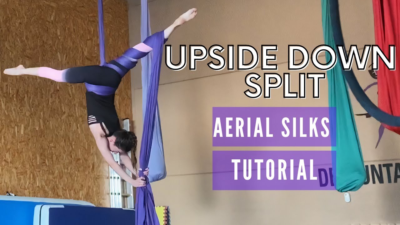 Upside Down Split Aerial Silks | Split Telas Aereas - YouTube