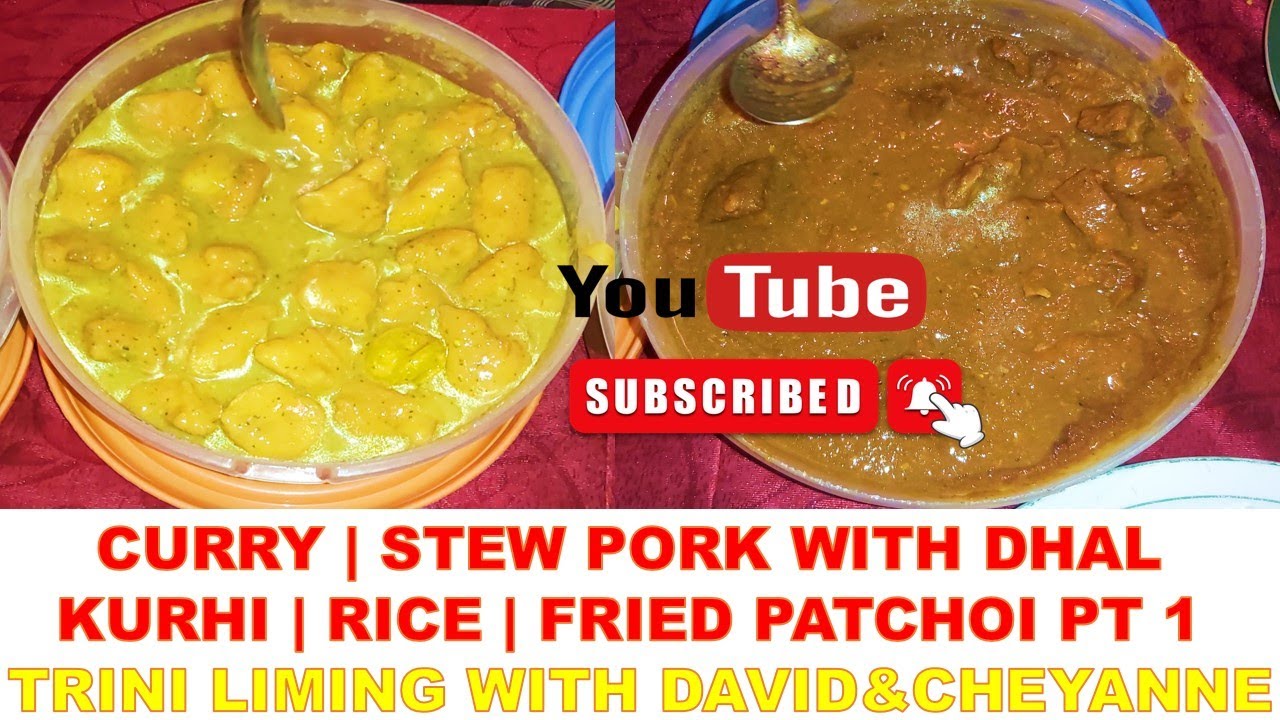 CURRY | STEW PORK WITH DHAL | KURHI | RICE | FRIED PATCHOI PT 1 - YouTube