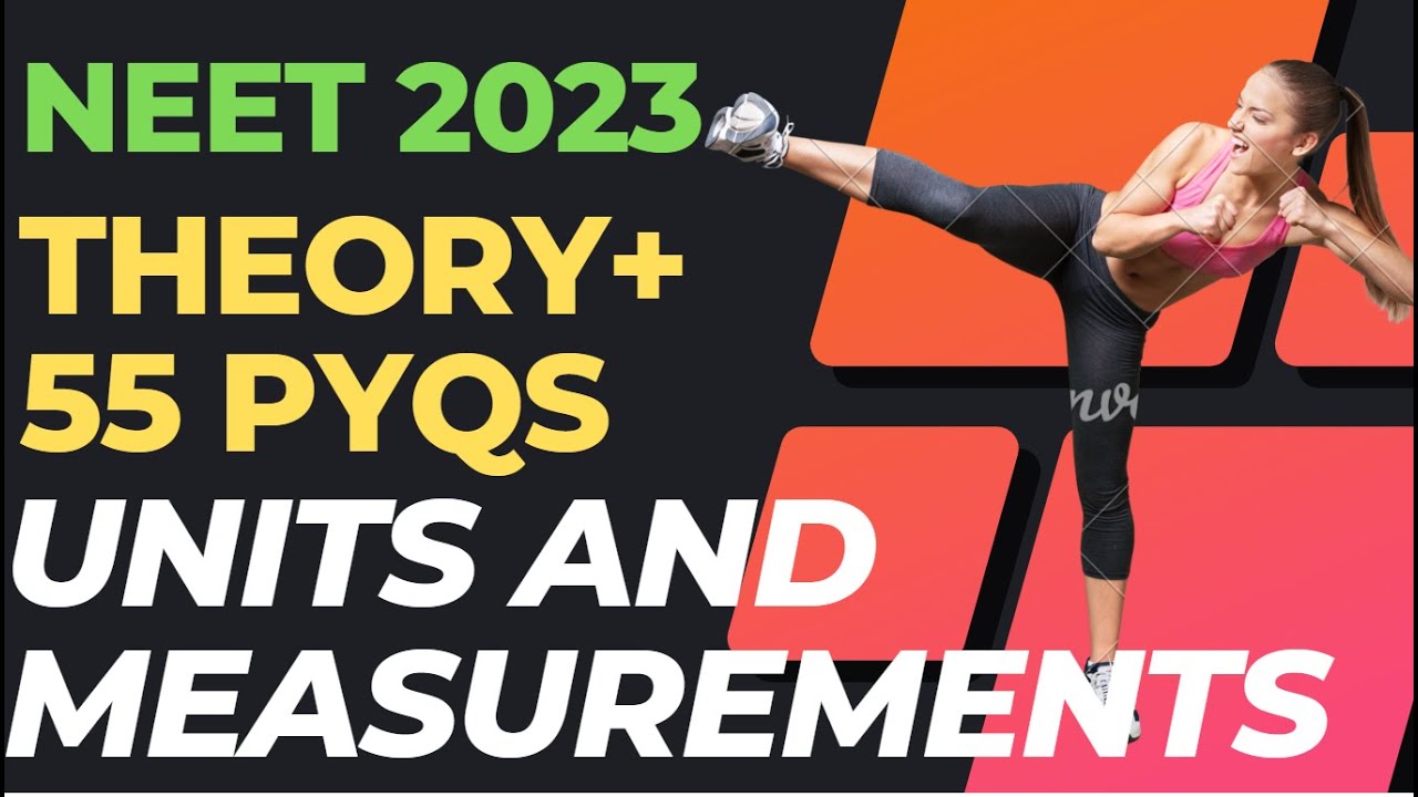 NEET 35 years Units and measurements | NEET 2023 physics one-shot - YouTube
