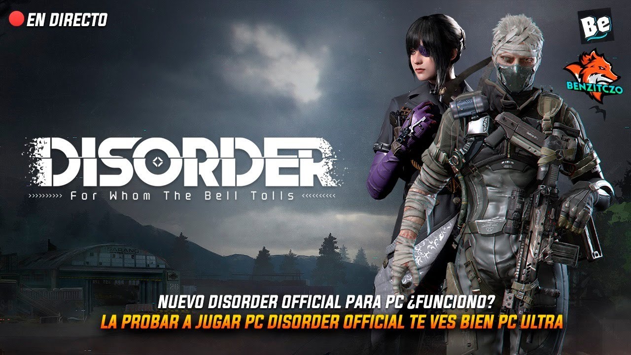 [EN DIRECTO🔴] NUEVO JUGAR DISORDER PC #1 | DISORDER OFFICIAL - YouTube