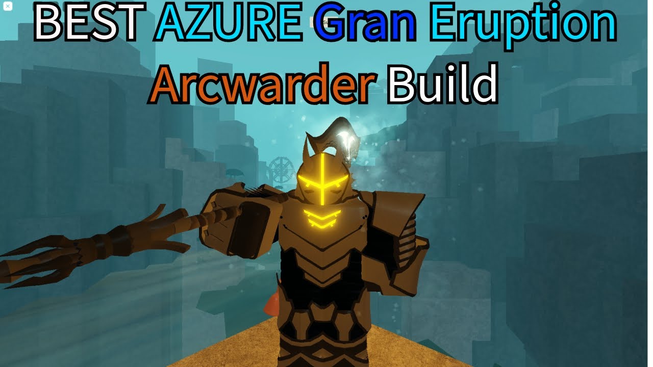 BEST GRAN ERUPTION Azure flames Arcwarder build #deepwoken - YouTube