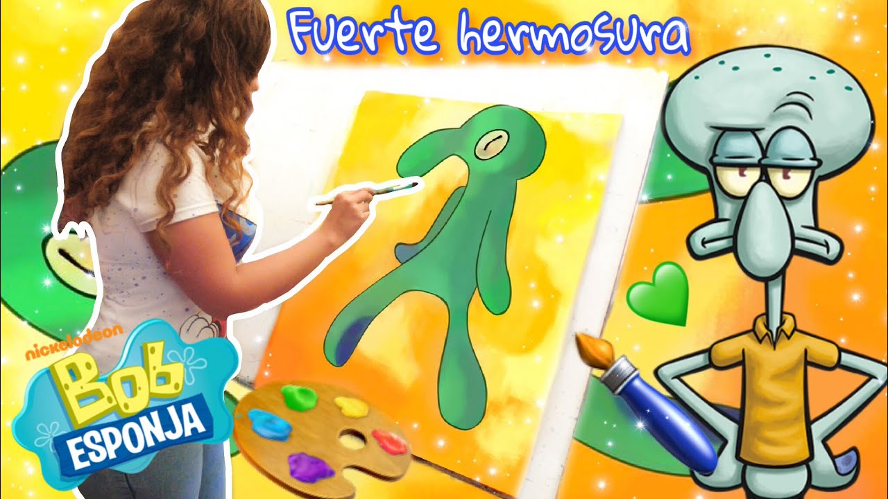 DIBUJO LA PINTURA DE CALAMARDO FUERTE HERMOSURA VIRAL(BOB ESPONJA) HOW ...