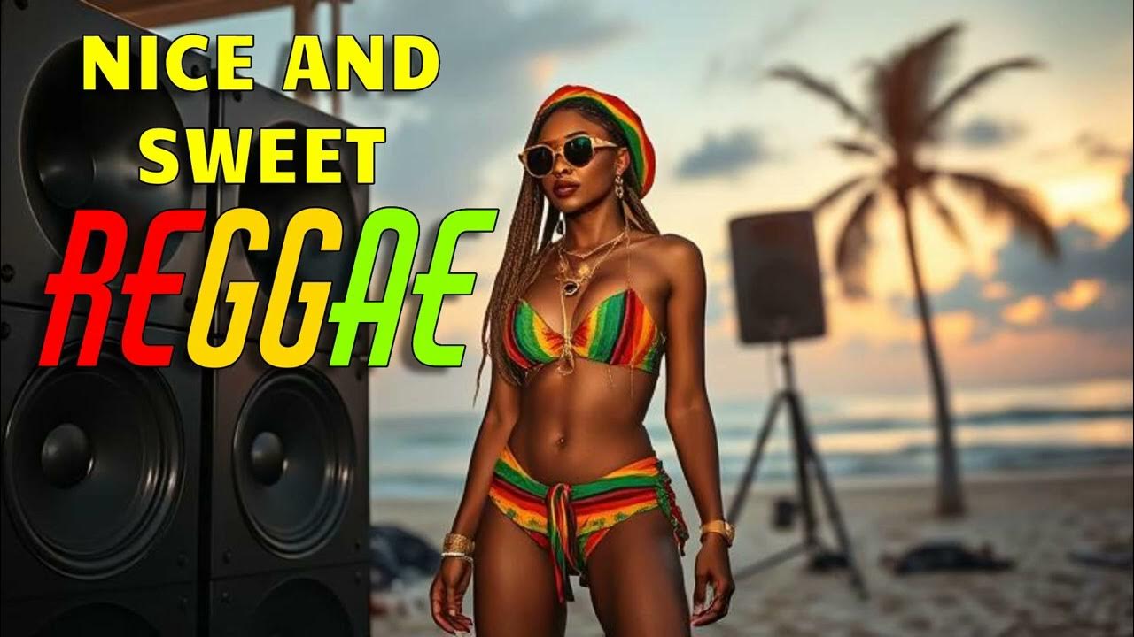 Nice And Sweet Reggae 🔥 | Roots Reggae | Relax/ Study/ Chill/ Jamaican Reggae Instrumental - YouTube