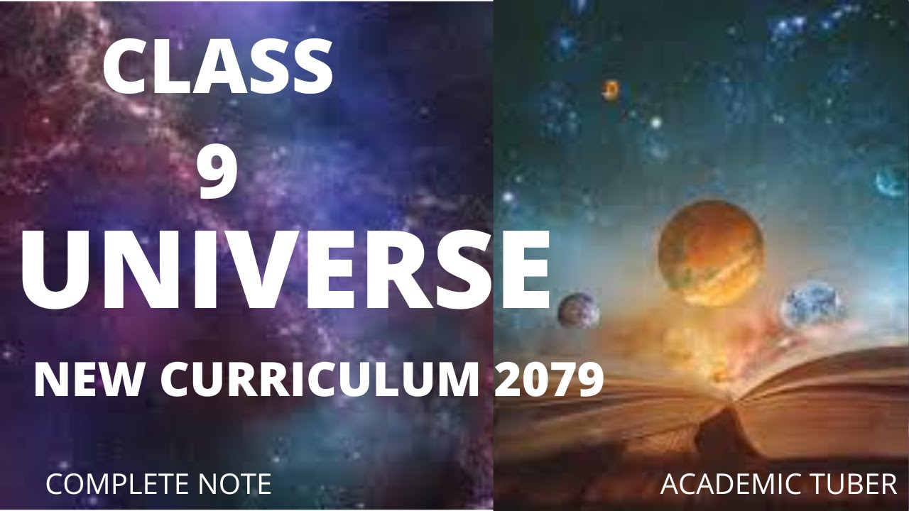 CLASS 9 | UNIVERSE | SCIENCE AND TECHNOLOGY | NEW CURRICULUM 2079 ...