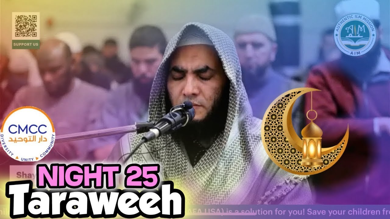 Taraweeh Night 25 - 2025 (1446) || Sh. Rajab Kenawi, Abdulrashid & Dr ...