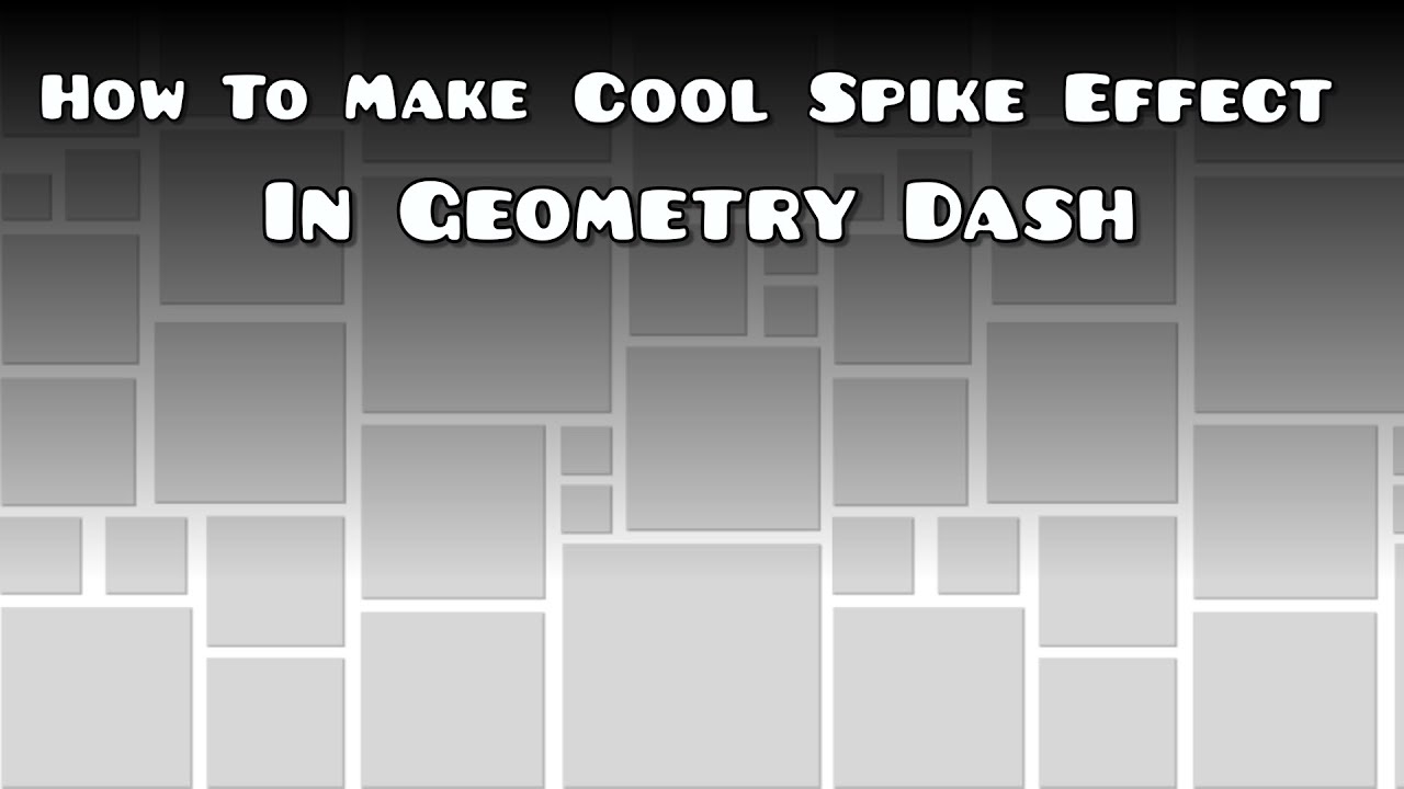 How To Make Cool Spike Effect In Geometry Dash - YouTube