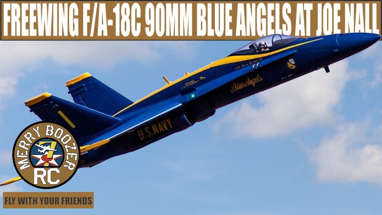 New Freewing F/A-18C Hornet Blue Angels 90mm EDF Joe Nall Full Flight ...