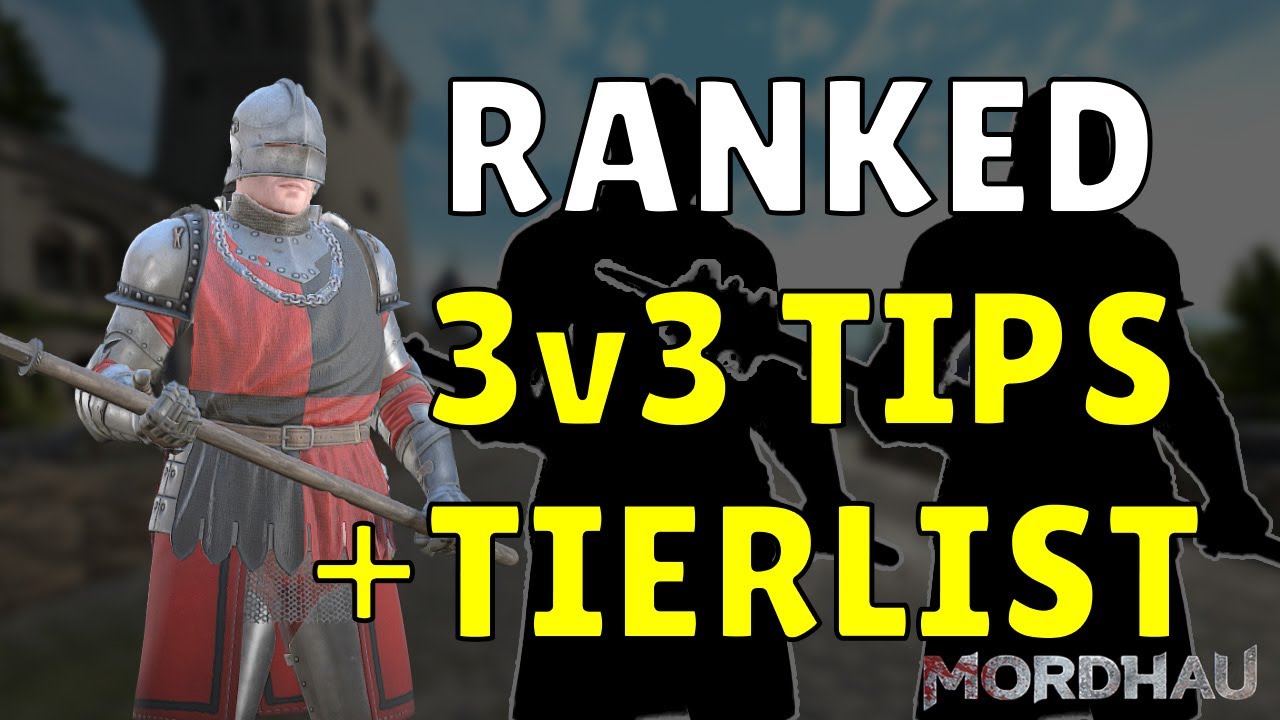 MORDHAU - Ranked 3v3 TIPS [+Weapon Tierlist] - YouTube