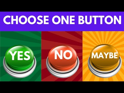 CHOOSE ONE BUTTON 🟢🔴 YES OR NO OT MAYBE?🤔 - YouTube