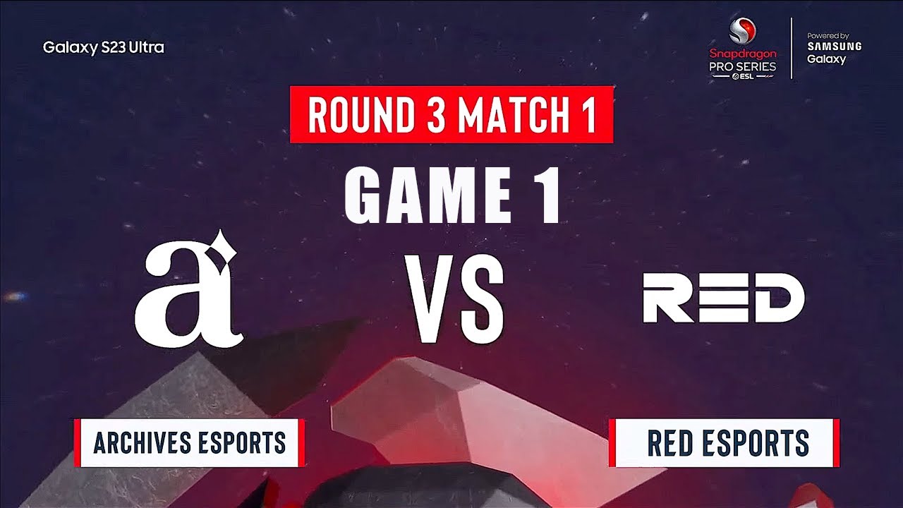 ARCHIVES ESPORTS vs. RED ESPORTS | GAME 1 | SNAPDRAGON MOBILE OPEN ...