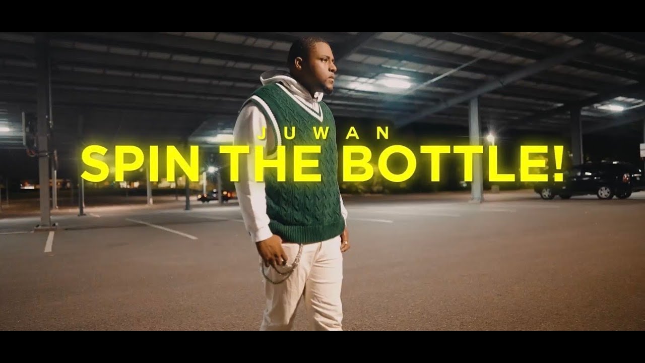 JÚWAN- SPIN THE BOTTLE! (Official Music Video) - YouTube