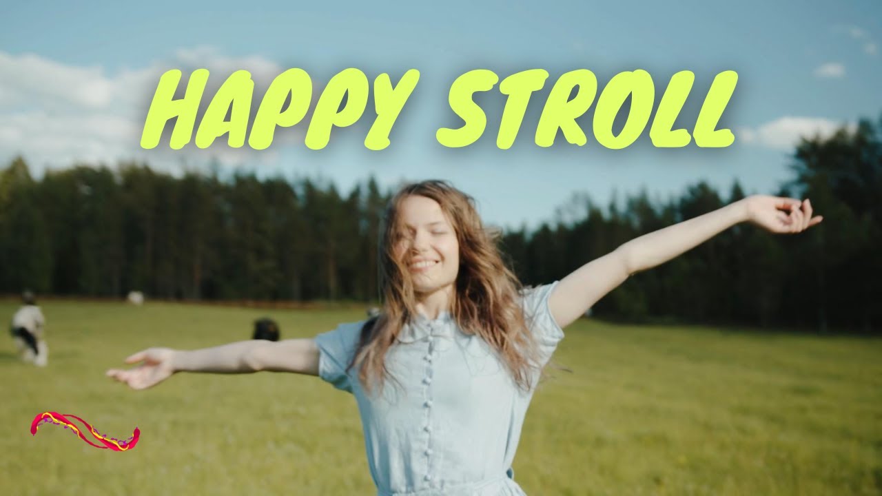 Happy Stroll - Playful, Energetic, Happy, Good Mood, Optimistic - YouTube