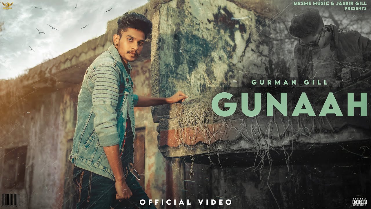 Gunaah (Official Video) Gurman Gill | New Punjabi song 2022 - YouTube