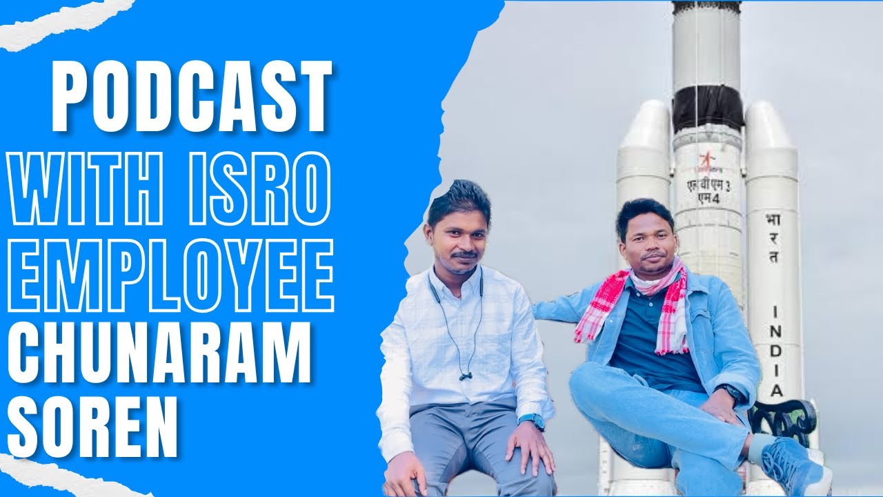 Podcast with isro ren employee in santali || Santali video #santali # ...