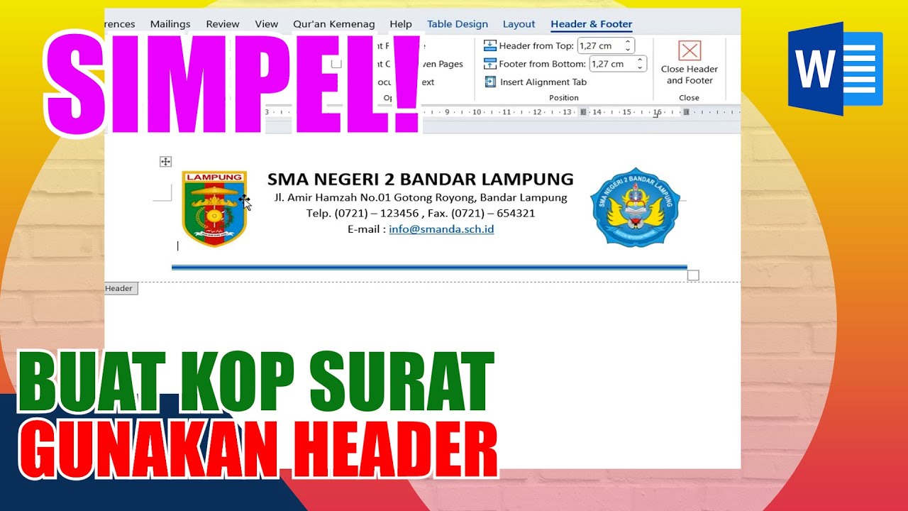 Cara Membuat Kop Surat di Word Menggunakan Header Cepat Mudah - YouTube